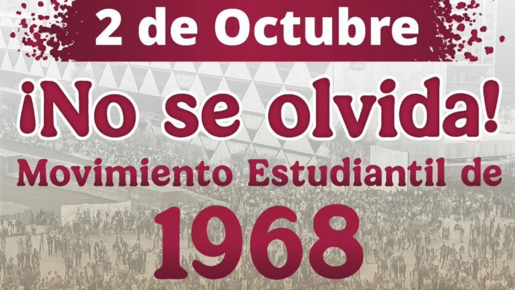 ¿Qué pasó el 2 de octubre de 1968, la fecha que no se olvida?